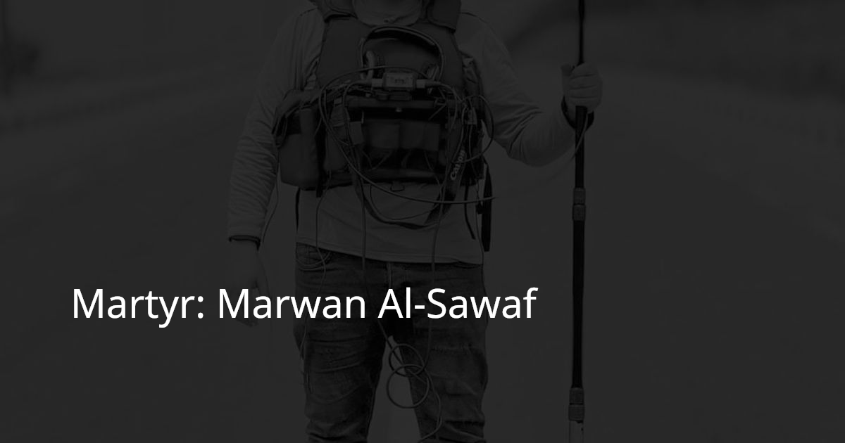 Martyr: Marwan Al-Sawaf - ourgaza.com