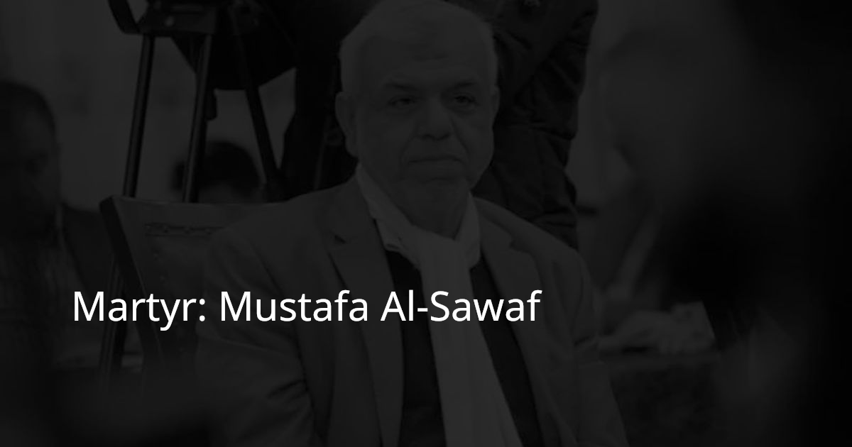 Martyr: Mustafa Al-Sawaf - ourgaza.com