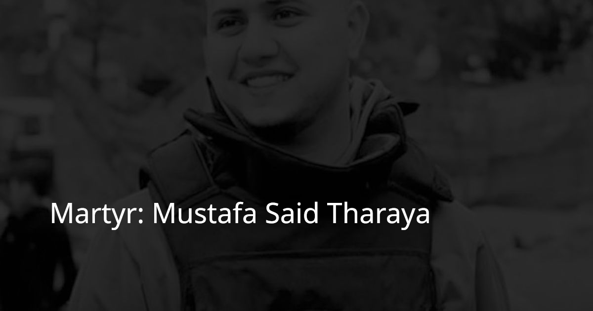 Martyr: Mustafa Said Tharaya - ourgaza.com