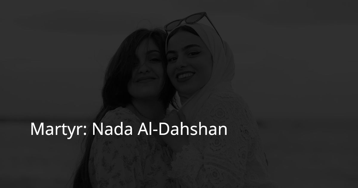 Martyr: Nada Al-Dahshan - ourgaza.com