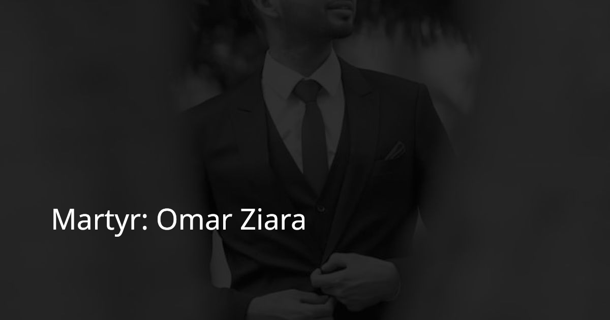Martyr: Omar Ziara - ourgaza.com